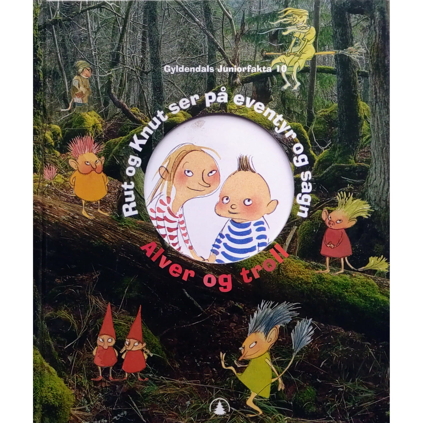 Rut og Knut ser på eventyr og sagn. Alver og troll. Gyldendals ...