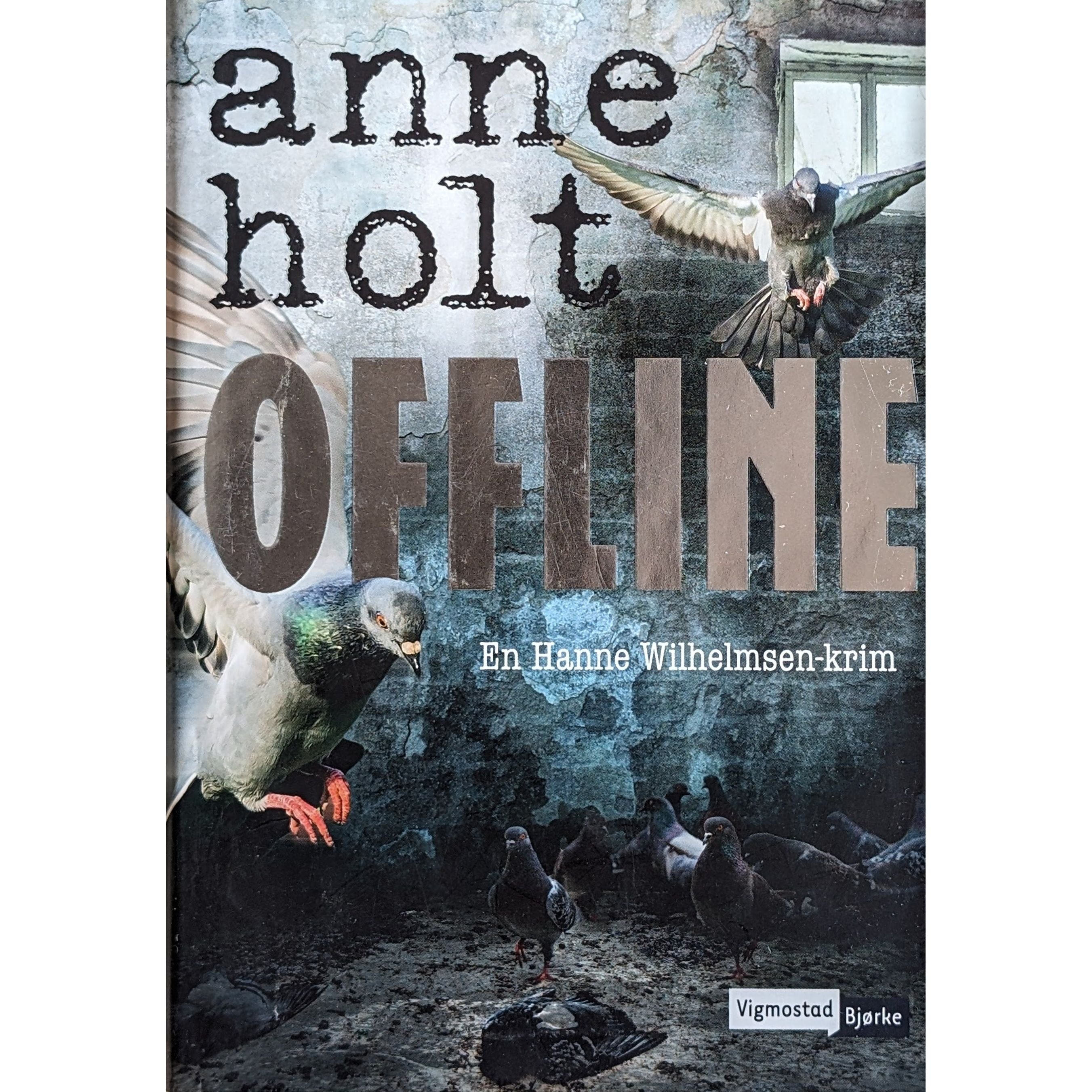 Hanne Wilhelmsen 9 - Offline, brukte bøker av Anne Holt – Inventaret