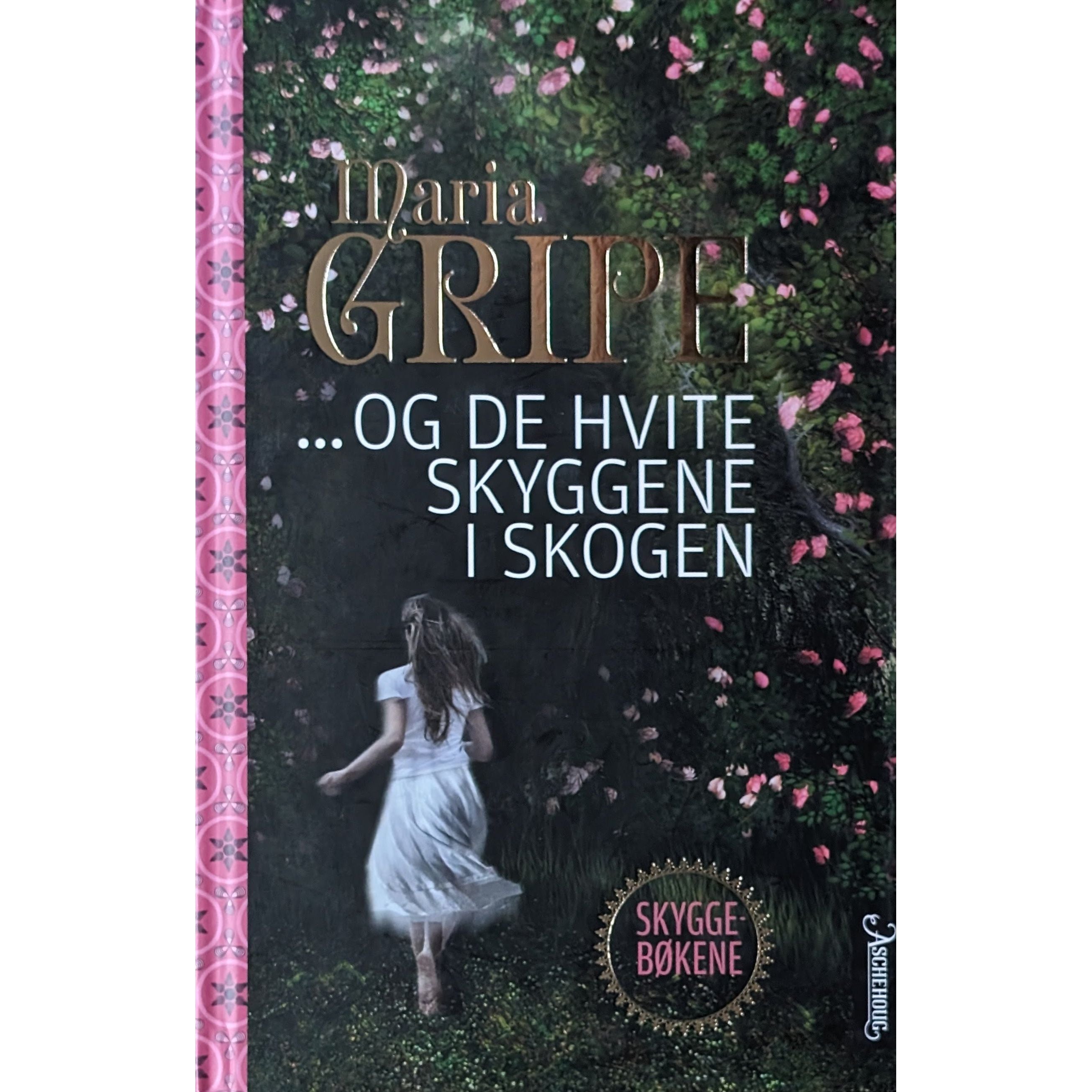 og de hvite skyggene i skogen. Brukte bøker av Maria Gripe. Skyggebarna ...
