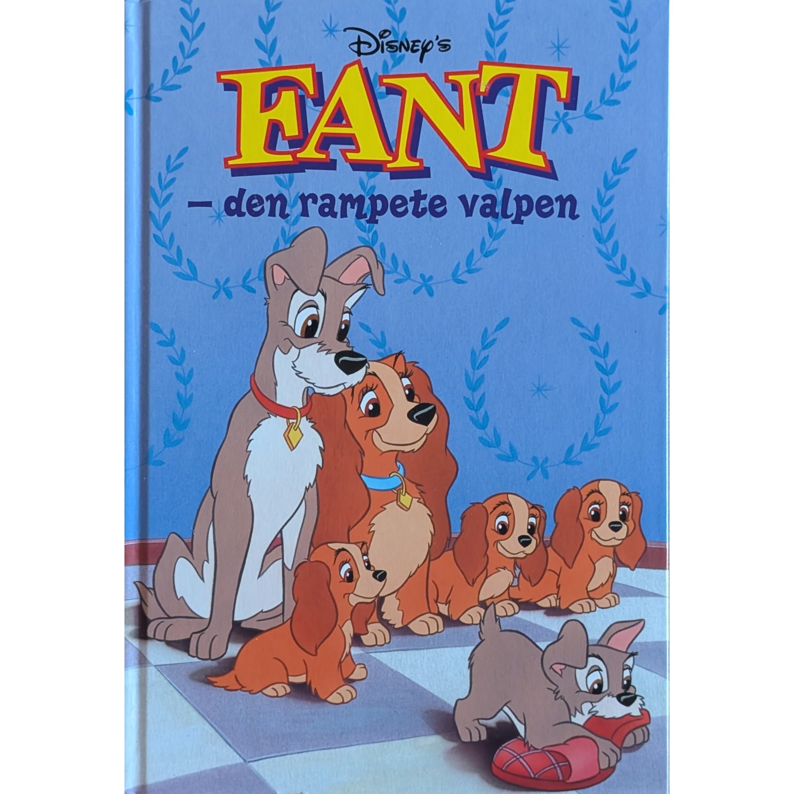 Disney's: Fant - den rampete valpen. Brukte bøker fra Donald Ducks ...