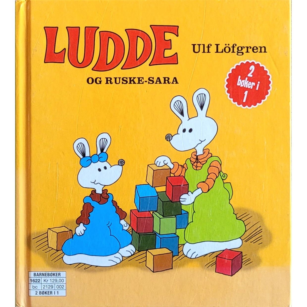 Ludde og Ruske-Sara / Ludde og alle dyrene, brukte bøker av Ulf Löfgren – Inventaret